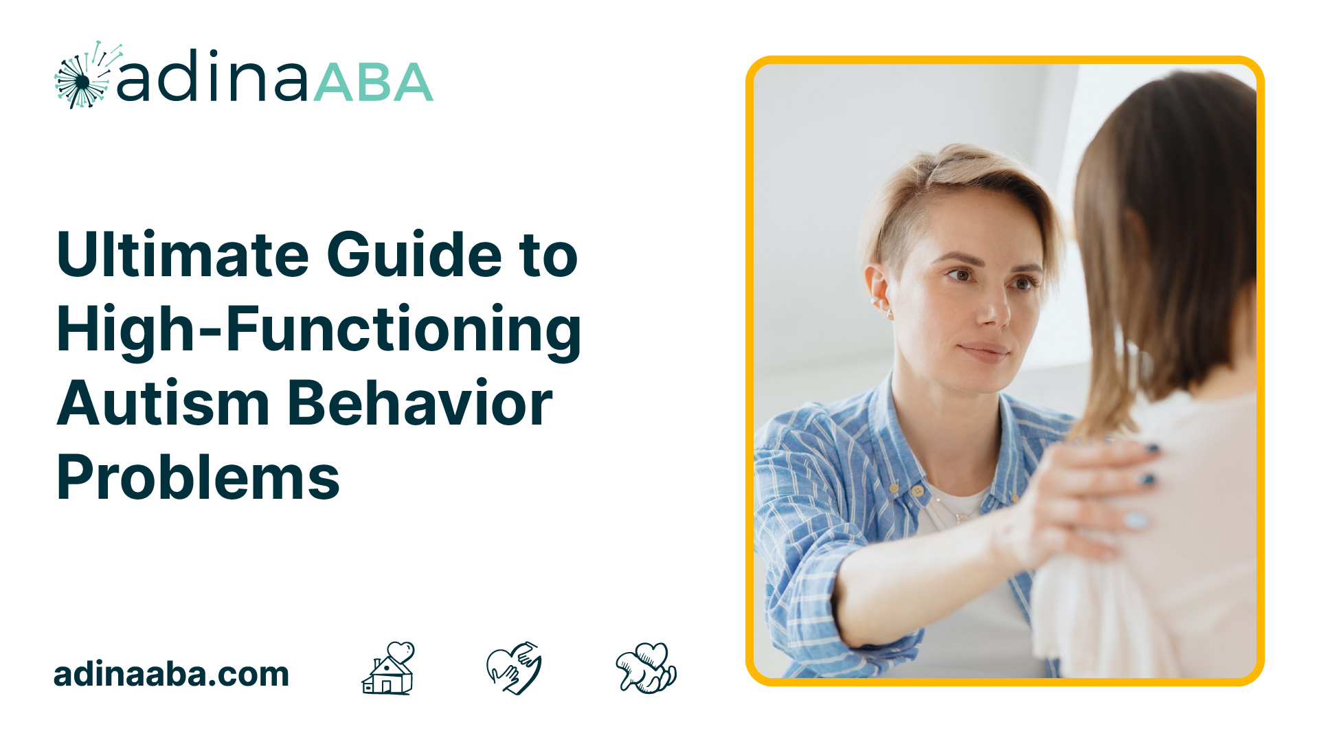 Ultimate Guide to High-Functioning Autism Behavior Problems